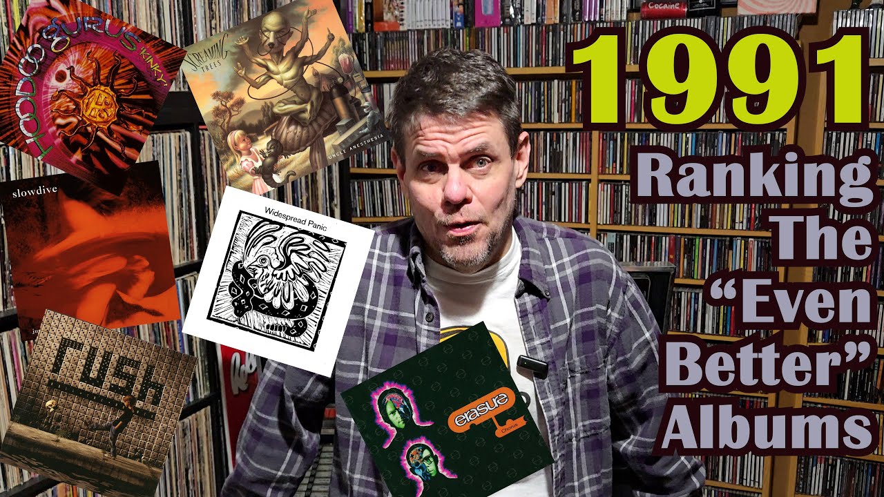 Ranking The "Even Better" Albums From 1991 (Albums Ranked Part 7) # ...