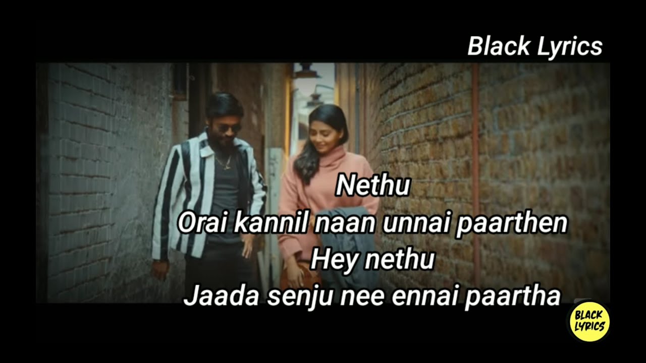 Nethu song Lyrics | Jagame thandhiram movie | Dhanush | Santhosh ...