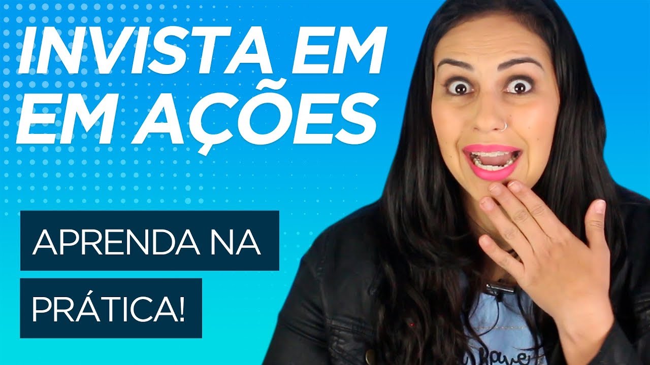 Aprendendo a investir em ações na prática! Com Júlia Mendonça - YouTube