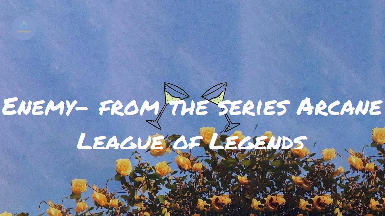 Imagine Dragons - Enemy (with JID) - from the series Arcane League of ...