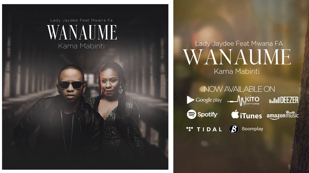 Lady Jaydee Feat Mwana FA - Wanaume Kama Mabinti (Official Audio) Sms ...