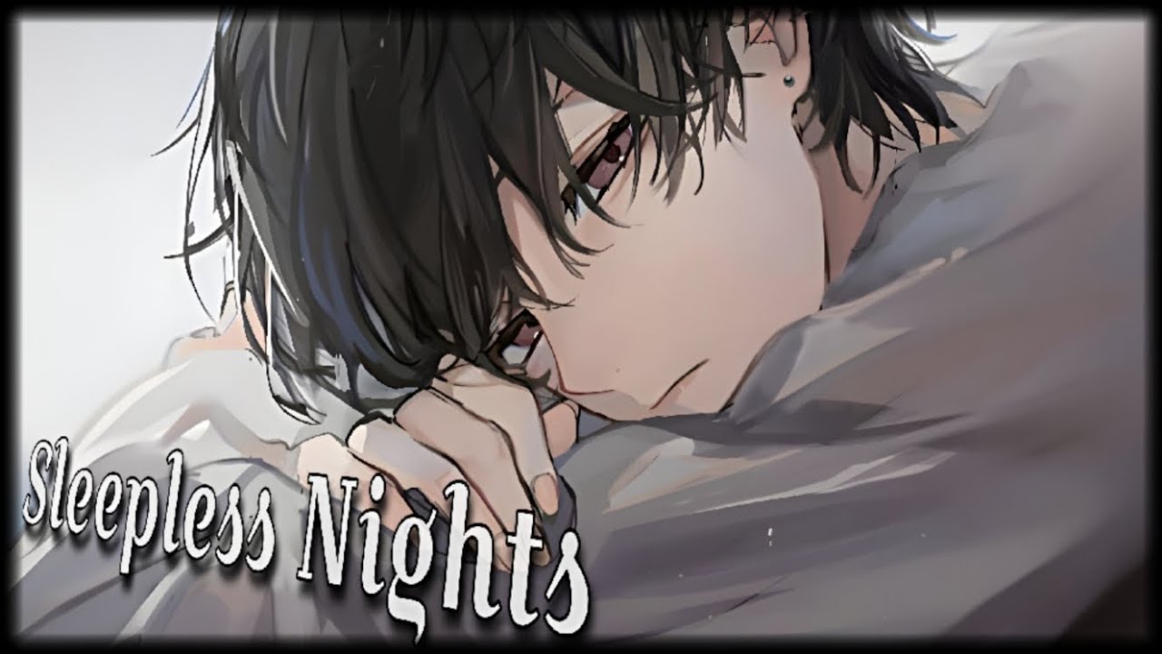 Nightcore - Sleepless Nights_Anthony Roperti [Lyrics] - YouTube