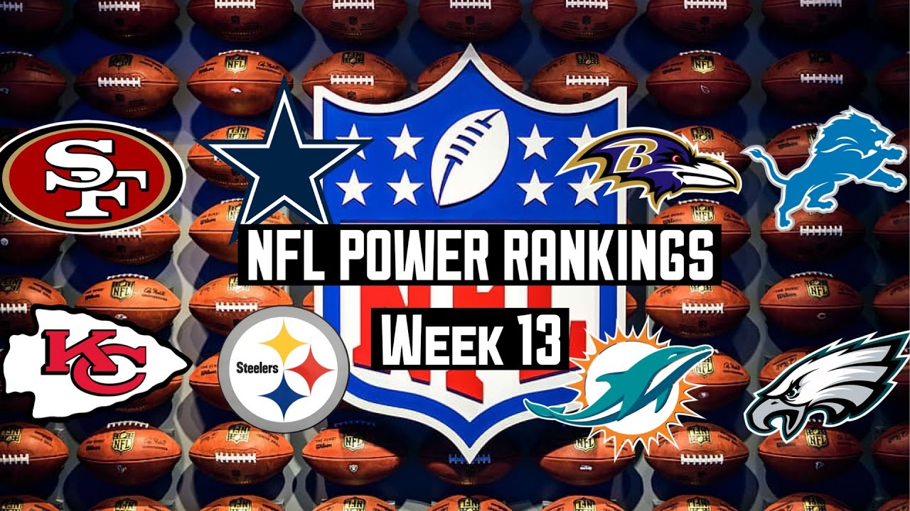 NFL week 13 power rankings ! - YouTube