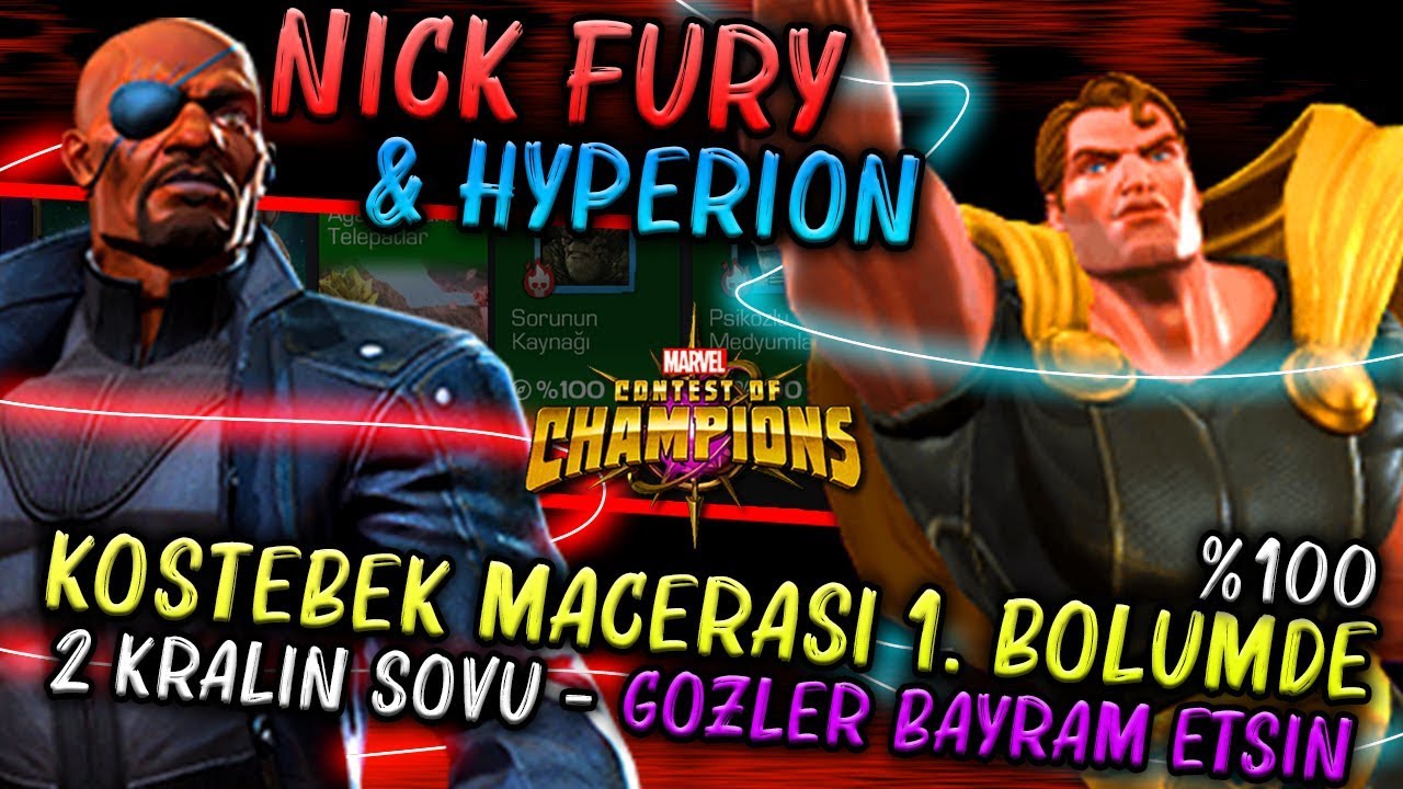 GÖZLER BİRAZ BAYRAM ETSİN - NİCK FURY & HYPERION - MCOC - YouTube