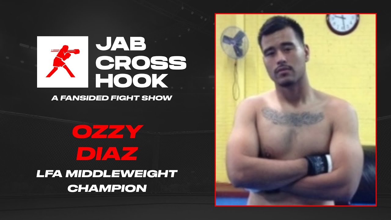 Jab, Cross, Hook special episode with LFA middleweight champion Ozzy ...