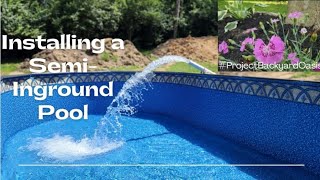 Installing a Semi-Inground Pool from The Pool Factory//... | Doovi