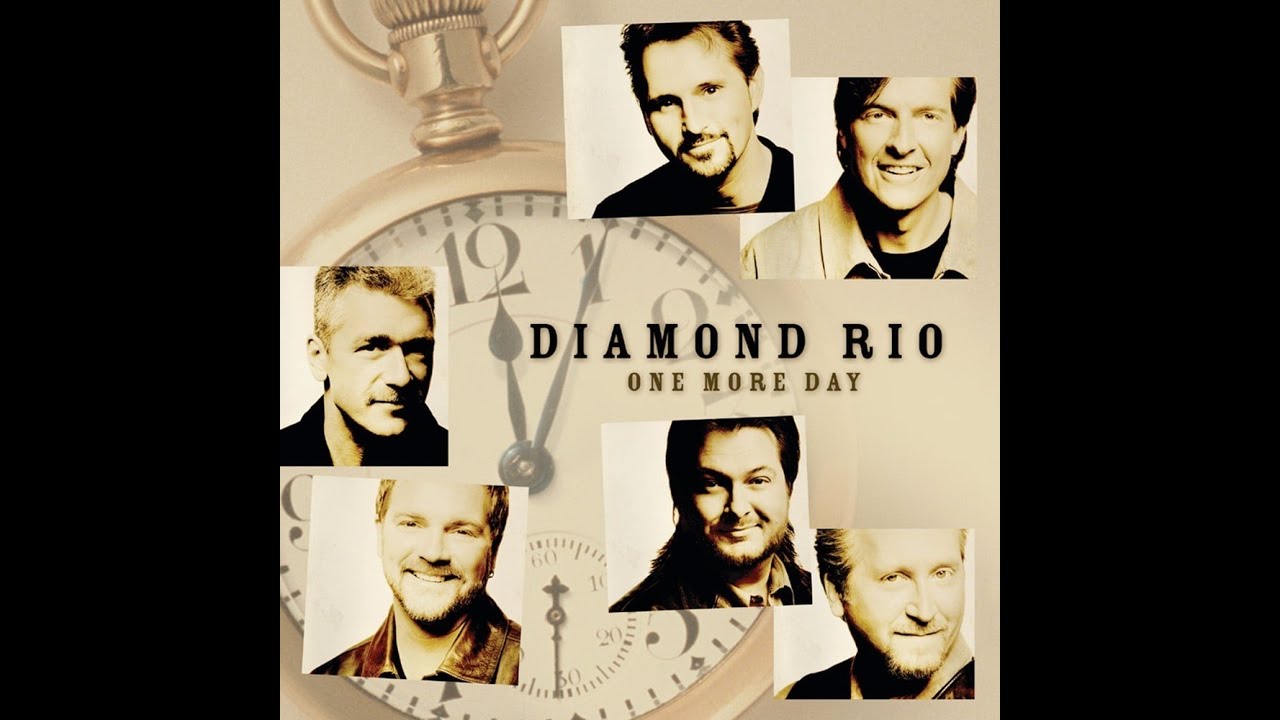 Diamond Rio ~ One More Day - YouTube