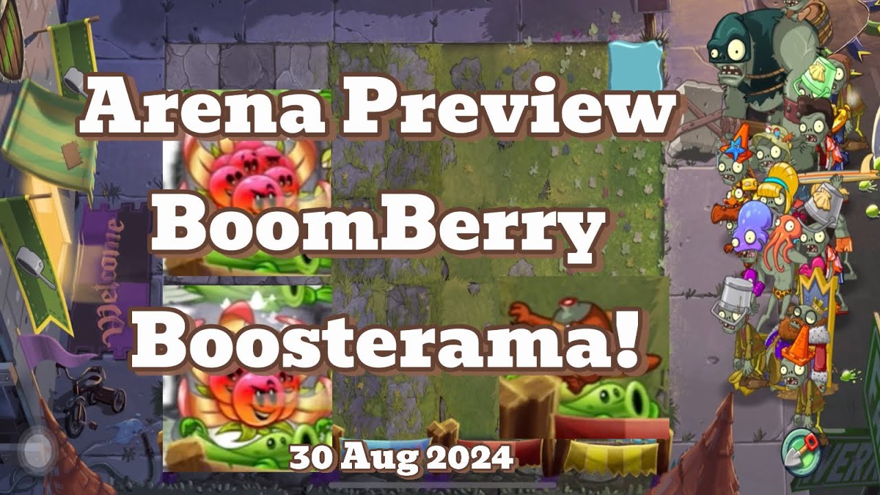 PVZ2 Arena Preview BoomBerry Boosterama!1️⃣5,904,0002️⃣4,779,6503️⃣4 ...