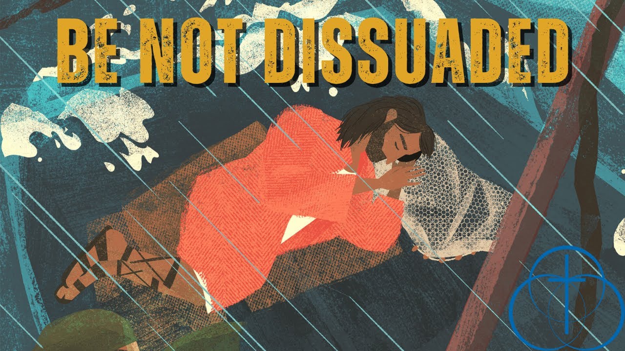 Be Not Dissuaded! | 'Kingdom Minded' Sermon Series - YouTube