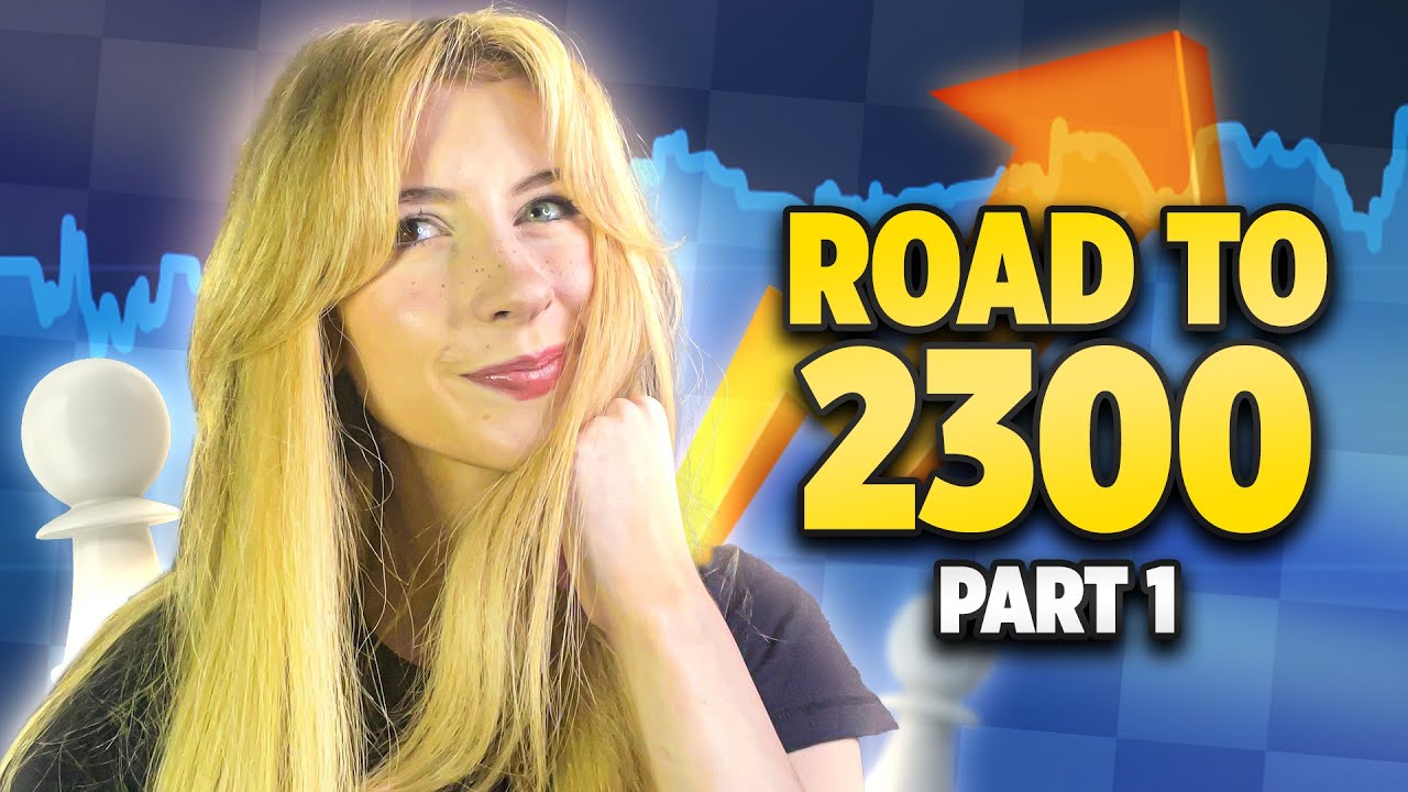 I TRY TO Reach 2300 Chess Rating in 10 DAYS... | Part 1 - YouTube