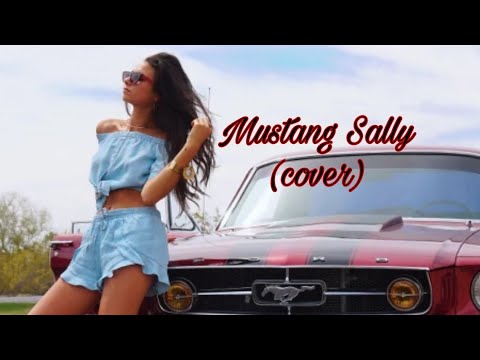 Mustang Sally (cover) - YouTube