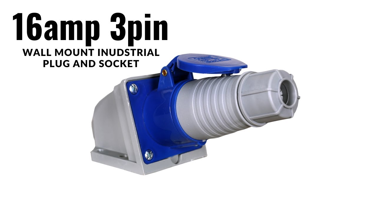 16Ampere 3Pin Wall Mount Industrial Plug And Socket - YouTube