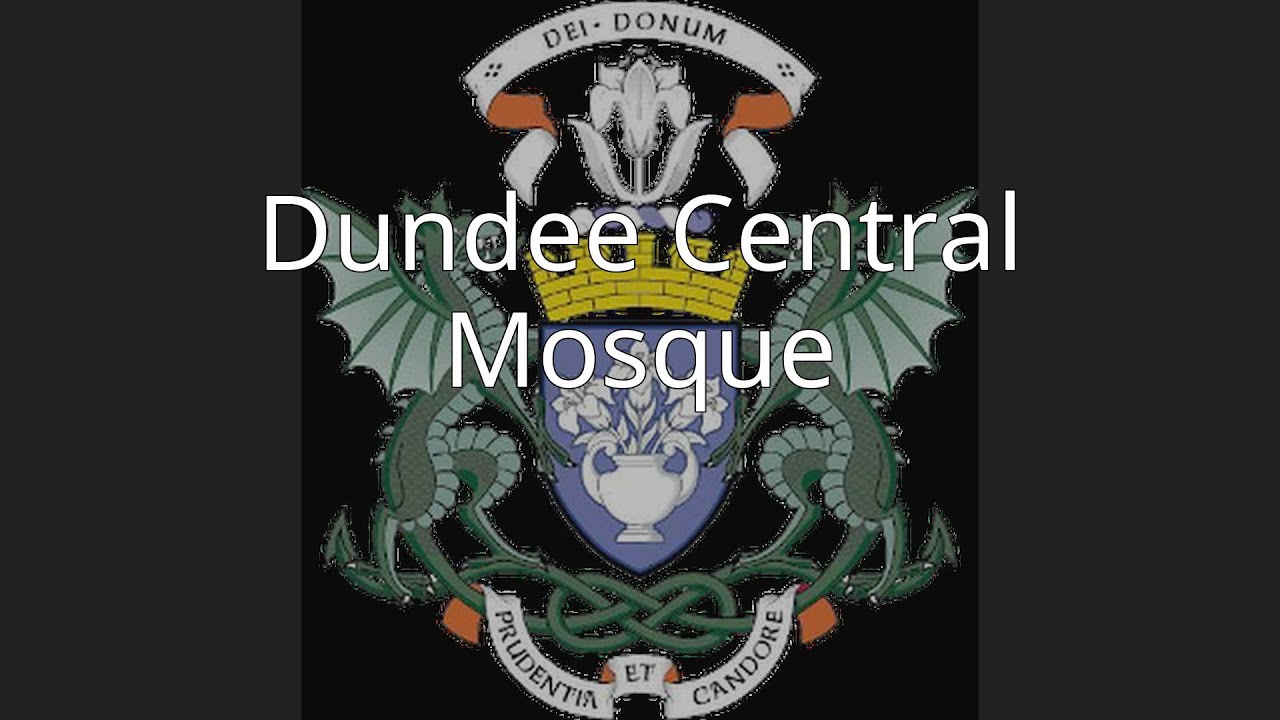 Dundee Central Mosque - YouTube