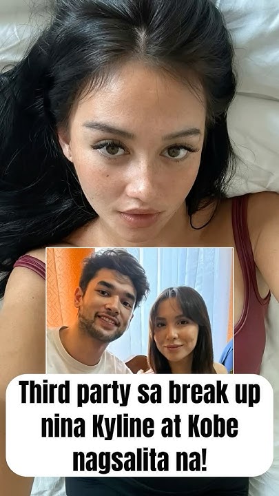 Kyline Alcantara at Kobe Paras third party sa break up nila nagsalita na! - YouTube