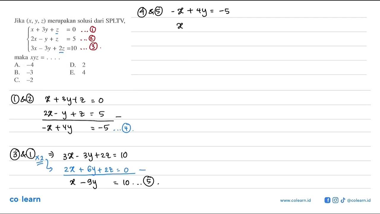 Jika (x, y, z) merupakan solusi dari SPLTV, x+3y+z=0 2x-y+z=5 3x-3y+2z=10 maka xyz=... - YouTube
