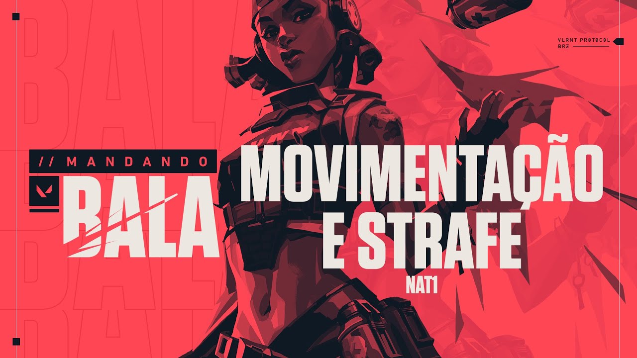 Mandando Bala Ep. 5 // Movimentação e strafe - Nat1 // VALORANT - YouTube