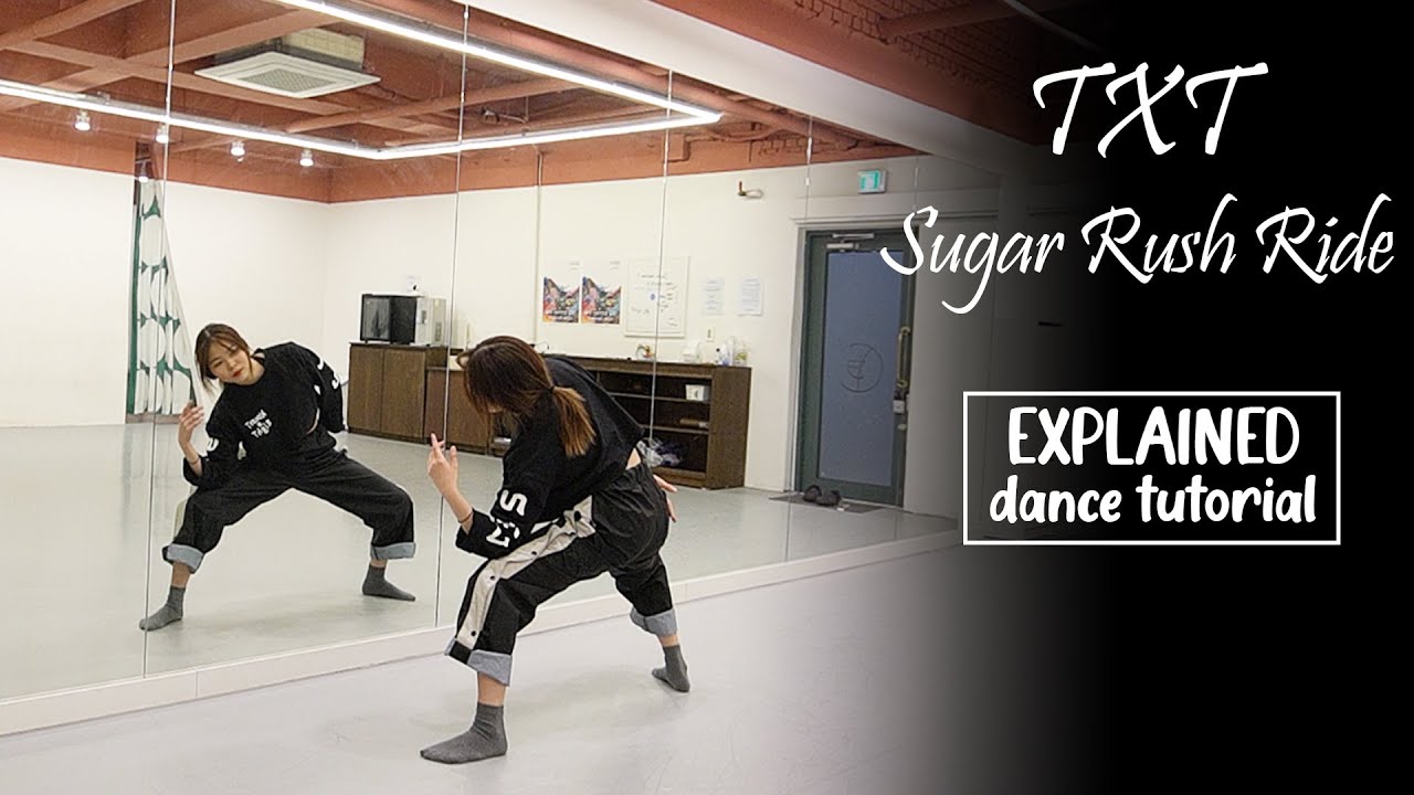 TXT (투모로우바이투게더) 'Sugar Rush Ride' Dance Tutorial | EXPLAINED + Mirrored ...