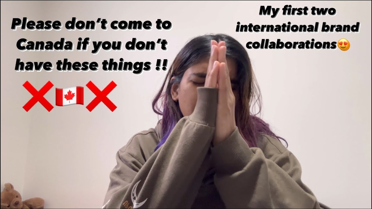 Canada mat ana agr ye sab chize nahi hai to 🙏Mere pehle 2 International ...