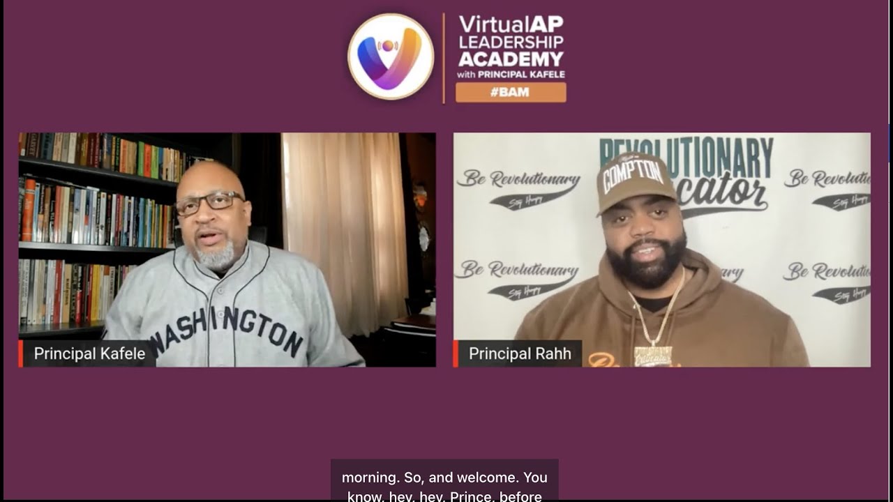 Amen Rahh | Revolutionary School Leadership #VirtualAPLeadershipAcademy ...
