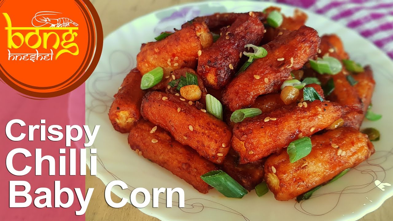 Crispy Chilli Baby Corn | Best Chilli Babycorn Recipe | Indo Chinese ...