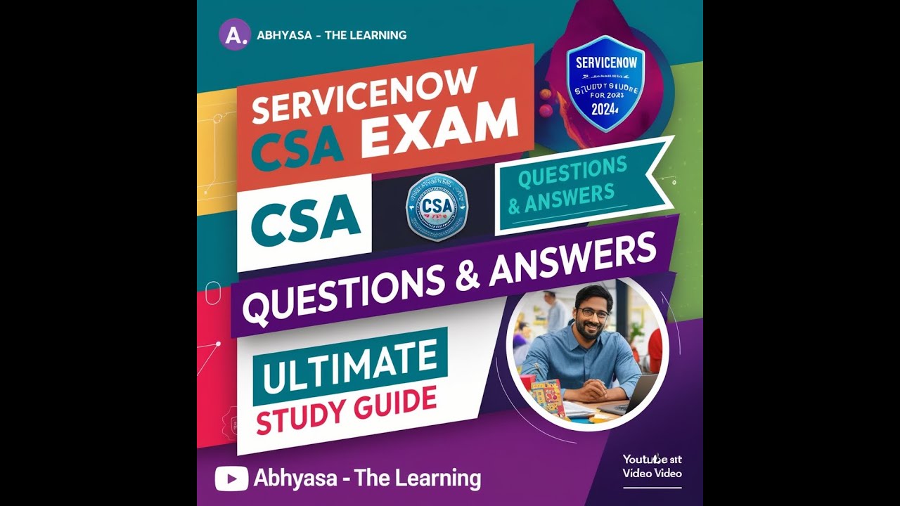 "ServiceNow CSA Exam Questions & Answers | Ultimate Study Guide for ...