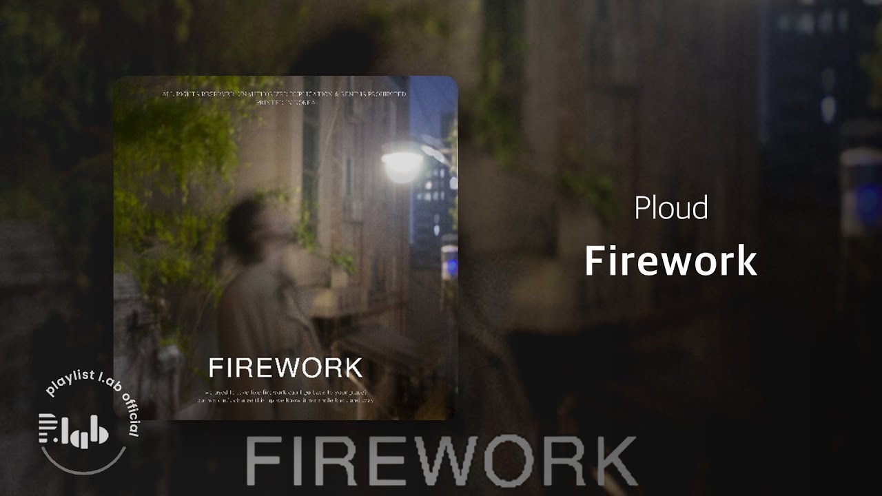 [Audio] Ploud - Firework - YouTube