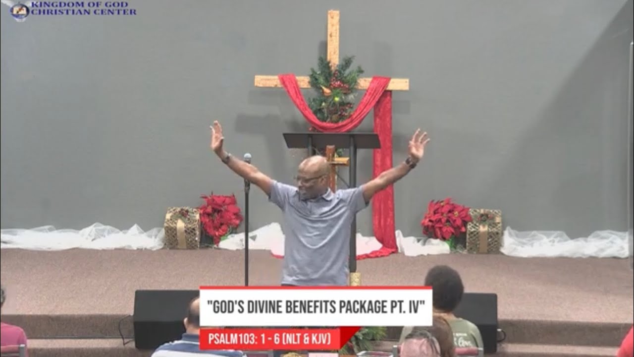God's Divine Benefits Package Pt. IV (Pastor Fred Moore) 12/13/2022 ...