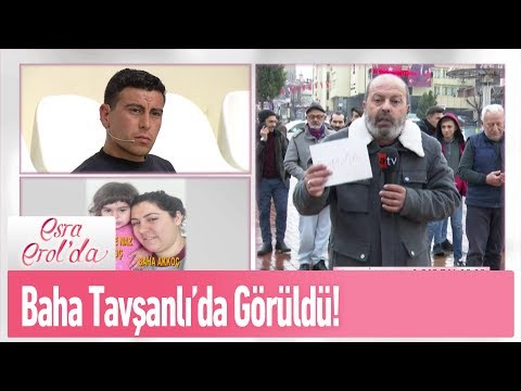 Baha Akkoç Kütahya Tavşanlı'da görüldü! - Esra Erol'da 19 Mart 2020