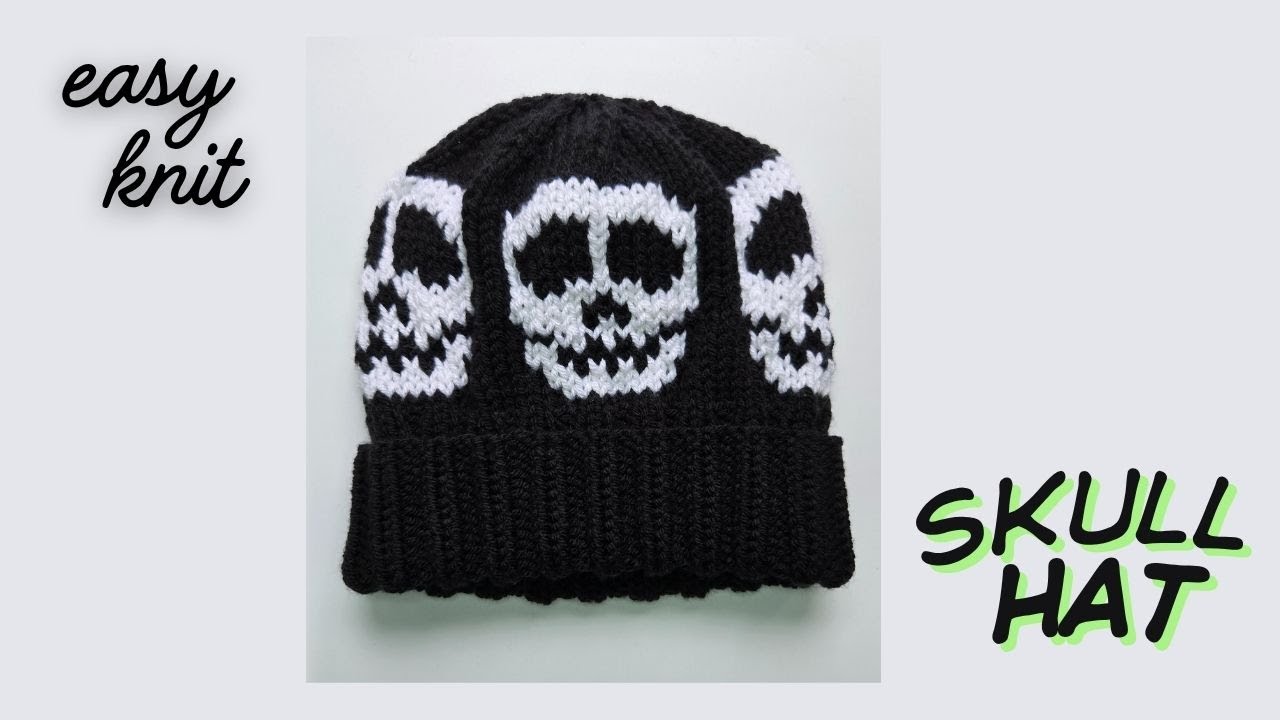 Knit Skull Hat Simple Tutorial - Keep your head warm for Halloween ...
