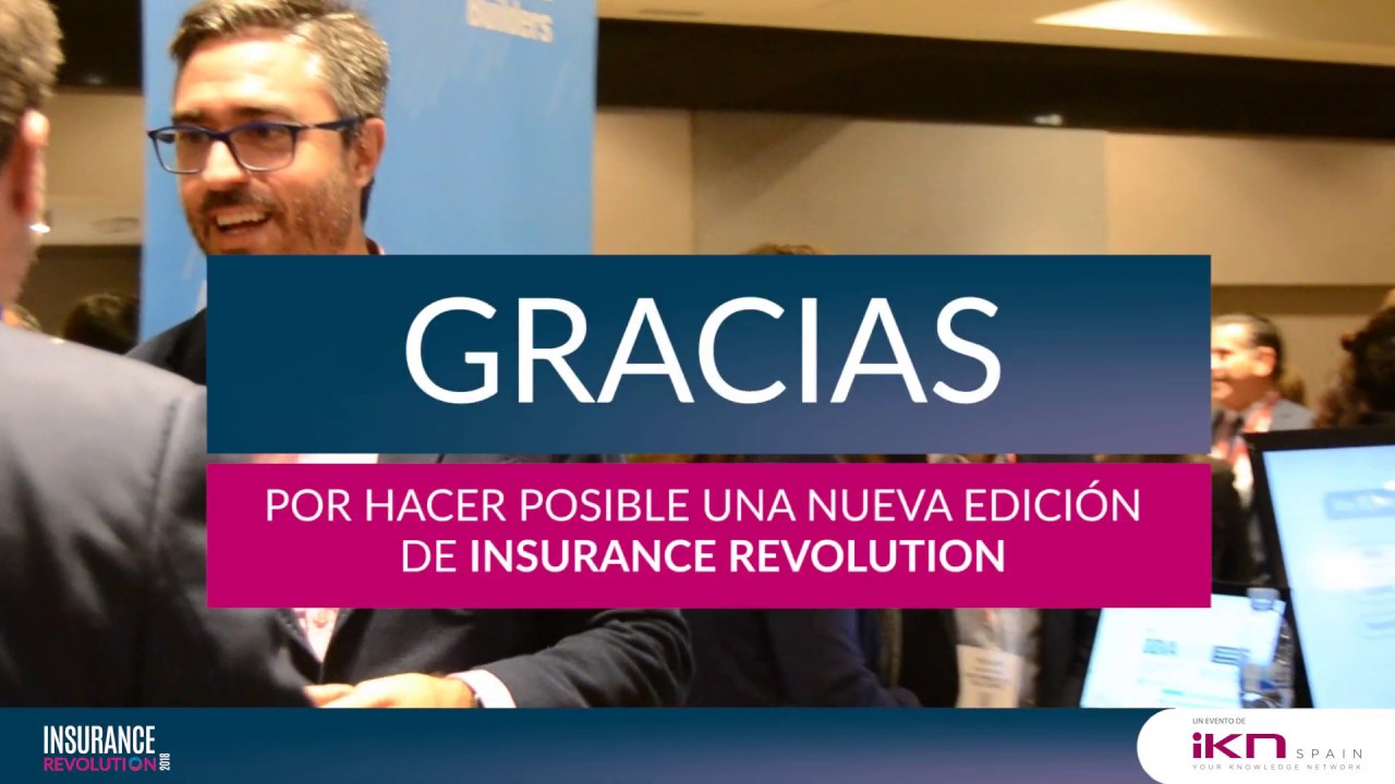 Así fue Insurance Revolution 2018 | Un evento de iKN Spain - YouTube