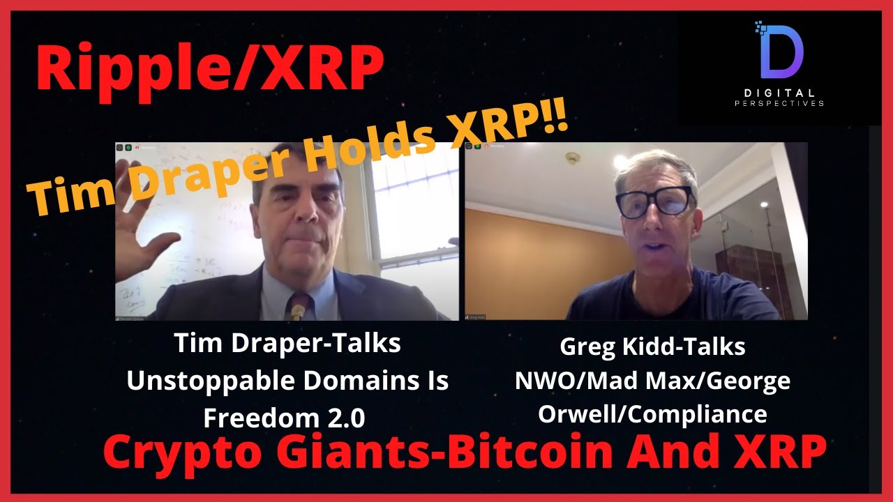 Ripple/XRP-Gregg Kidd TalksNWO/Compliance & Tim Draper-Unstoppable ...
