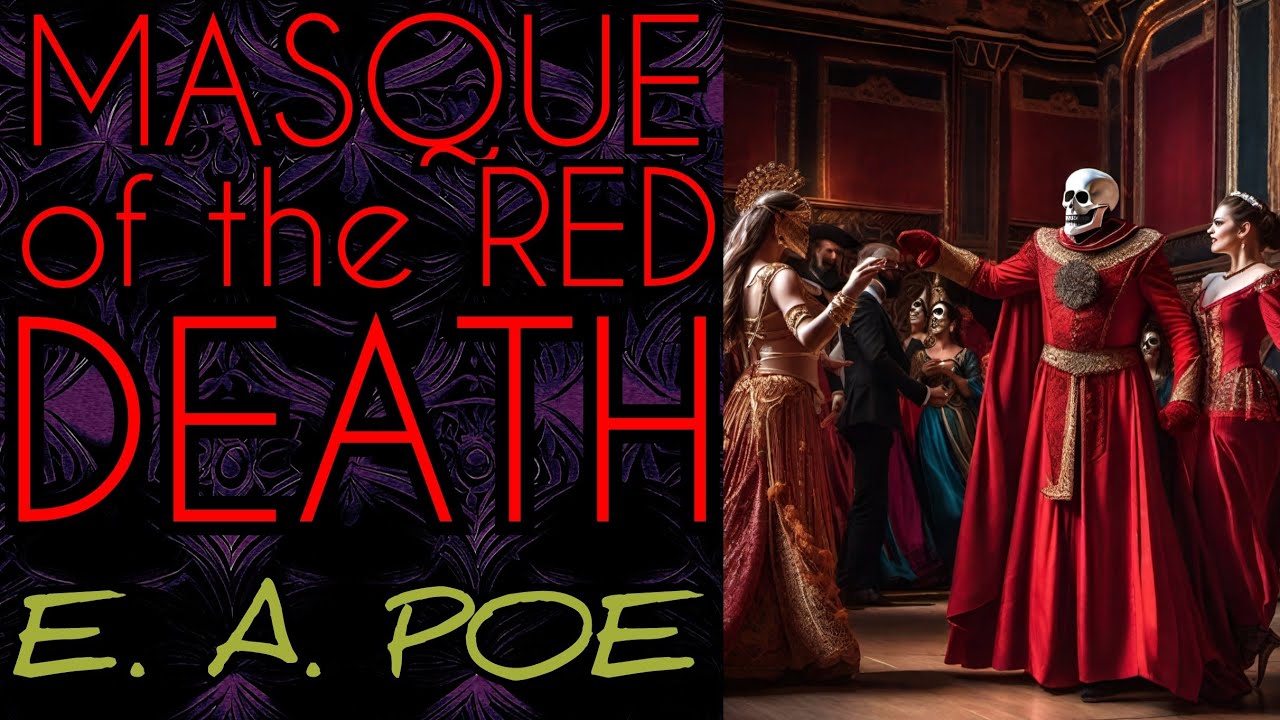 The Masque of the Red Death by Edgar Allan Poe Stories Summary ...
