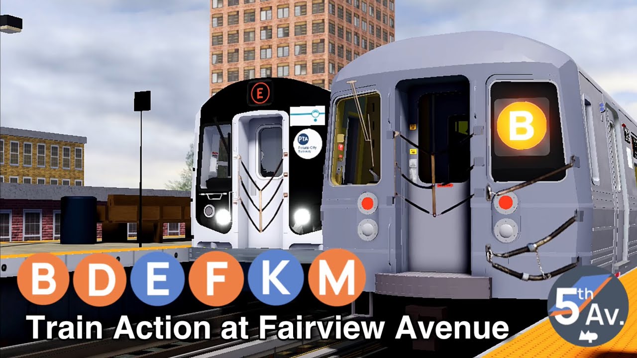 PTA Subway | B/D/E/F/K/M Train Action at Fairview Av (Service Changes ...