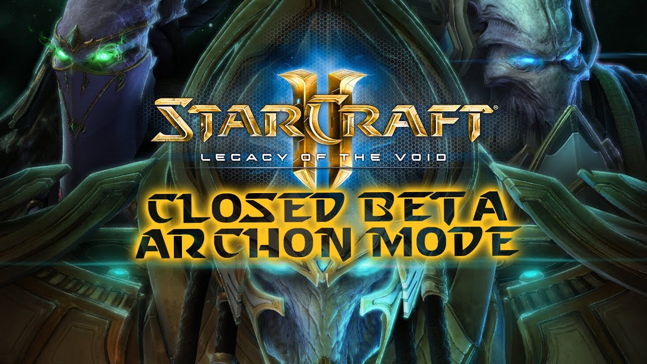 Starcraft 2: Legacy of the Void (Closed Beta) Archon Mode Gameplay ...