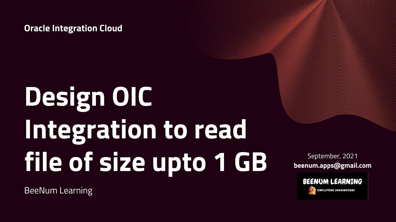 Part 2 FTP How To Read File Of Size Up To 1 GB In OIC Integration Part 2 FTP How To Read File Of Size Up To 1 GB In OIC Integration