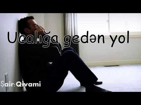 Ucalığa gedən yol(gözəl dini şeir)