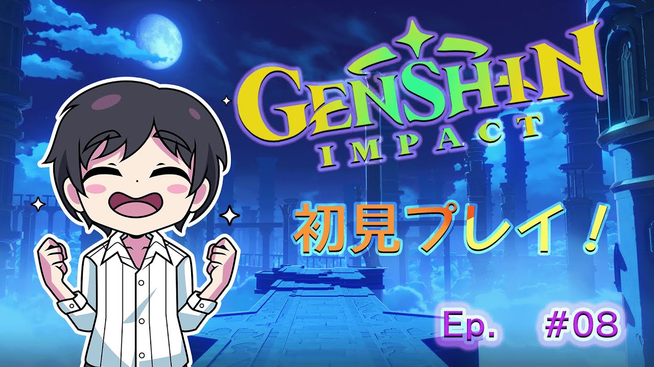 【GamePlay】Freetalk While Expanding the Map Ep 008 ~【原神】 - YouTube