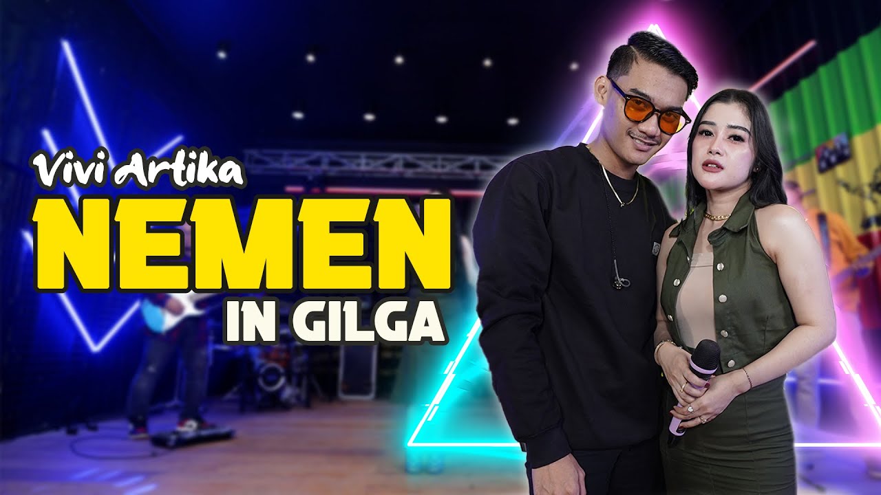 NEMEN - GILGA SAHID Feat VIVI ARTIKA (Official Music Video) - YouTube