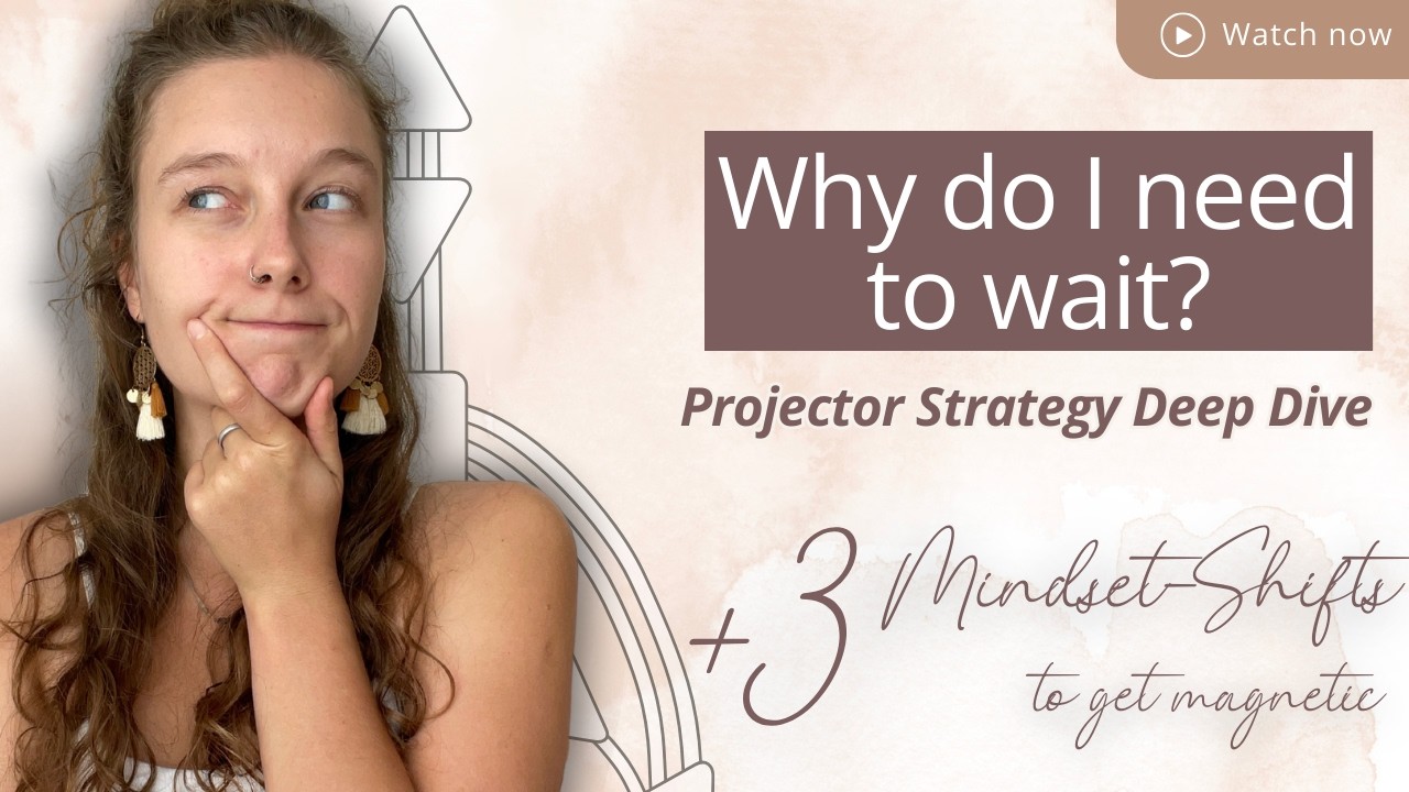 Why To Wait For The Invitation? - Human Design Projector Strategy ...