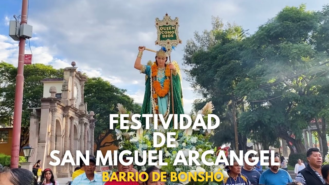 FESTIVIDAD DE SAN MIGUEL ARCÁNGEL | 2023 Barrio de Bonshó ...