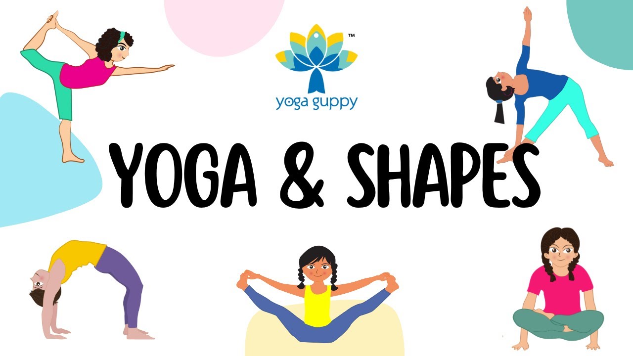 Easy Yoga for Kids with Shapes | Improve Posture & Flexibility | Yoga ...