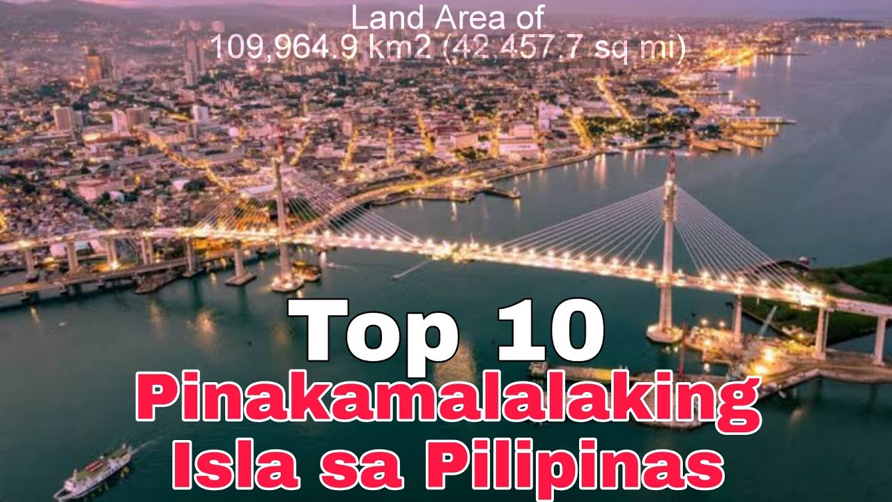 10 MGA PINAKAMALALAKING ISLA SA PILIPINAS | Largest Islands in the ...