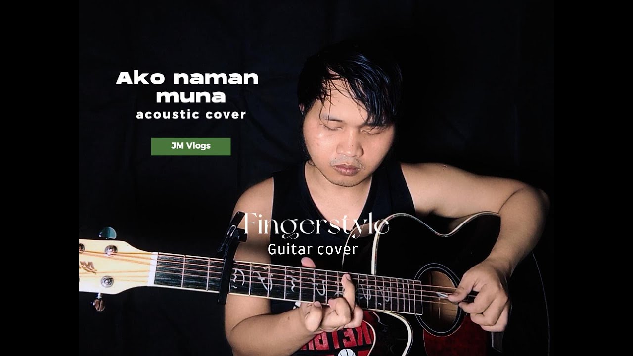 AKO NAMAN MUNA by Angela Ken (acoustic cover) - YouTube