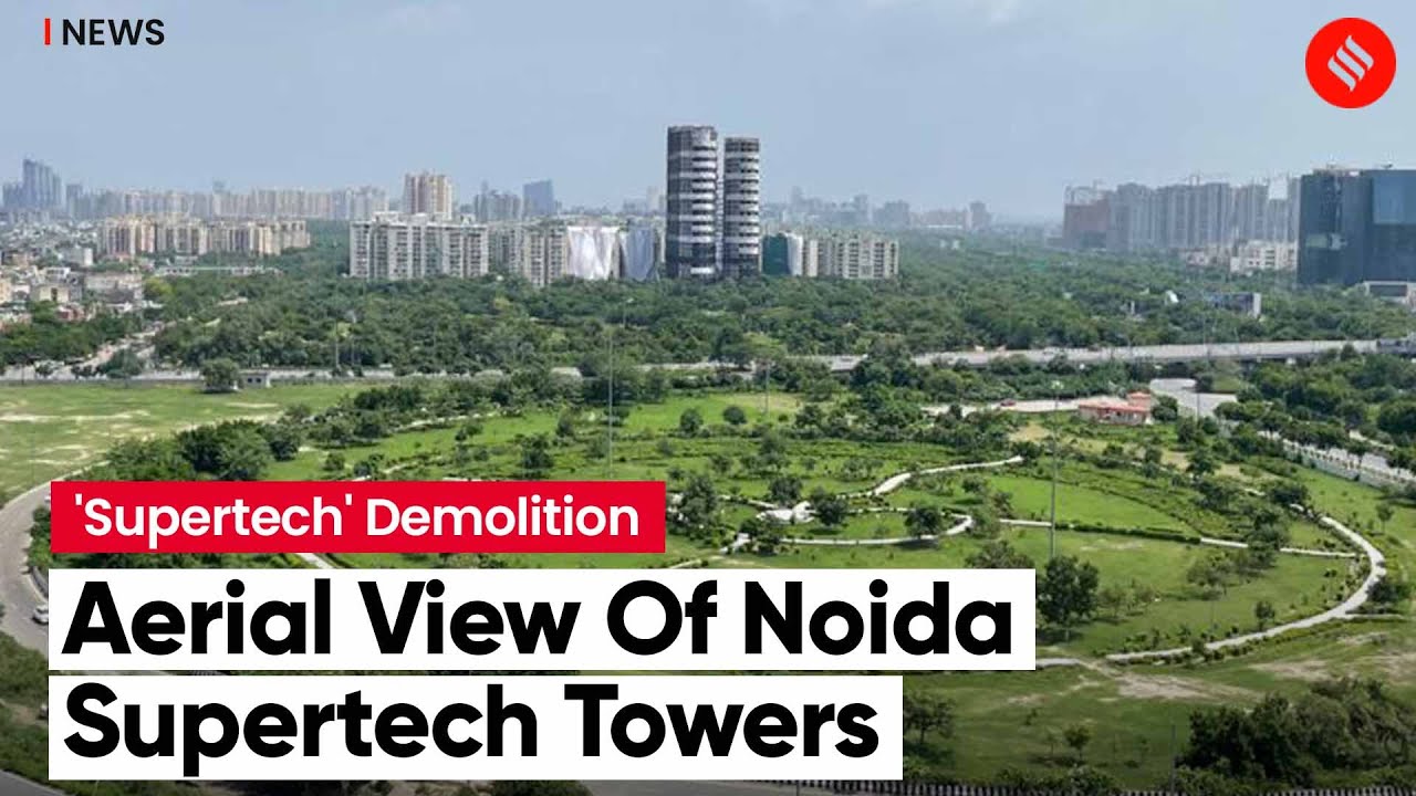 As Demolition Day Nears, This Is How Noida's Supertech Twin Towers Look Like | Twin Tower ...