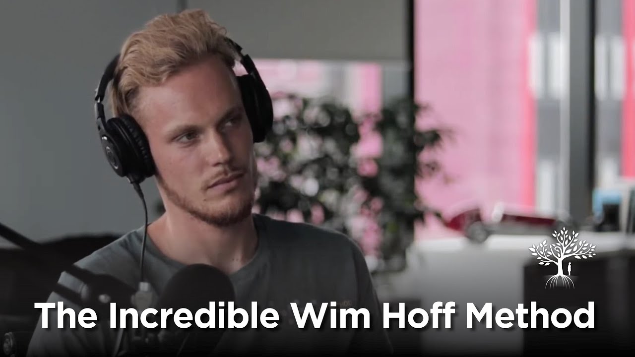 The Incredible Wim Hoff Method and How it Can Change Your Life - YouTube