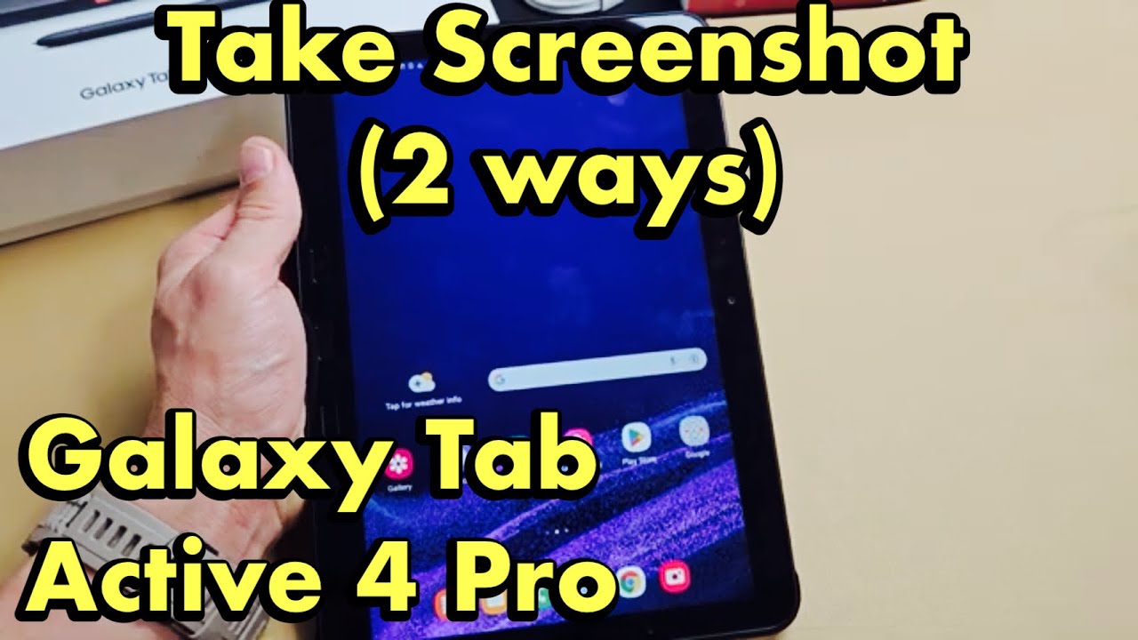Galaxy Tab Active 4 Pro: How to Take Screenshot (2 ways) - YouTube