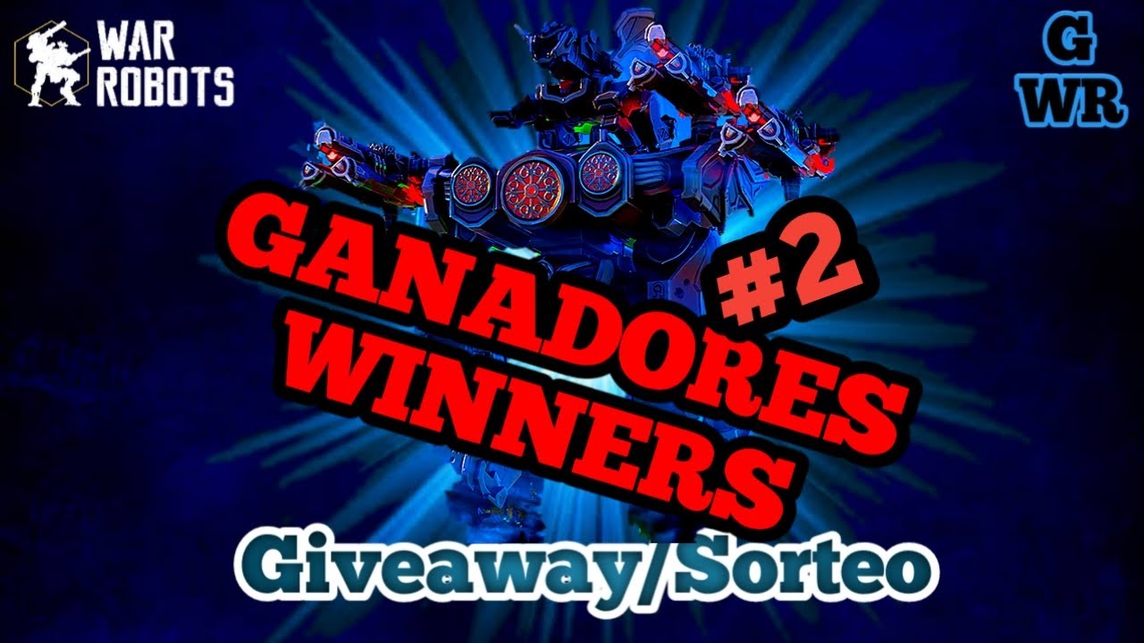 War Robots | GANADORES/WINNERS 5 Robots Edici贸n Especial Gothic Mars #2 ... War Robots | GANADORES/WINNERS 5 Robots Edici贸n Especial Gothic Mars #2 ...