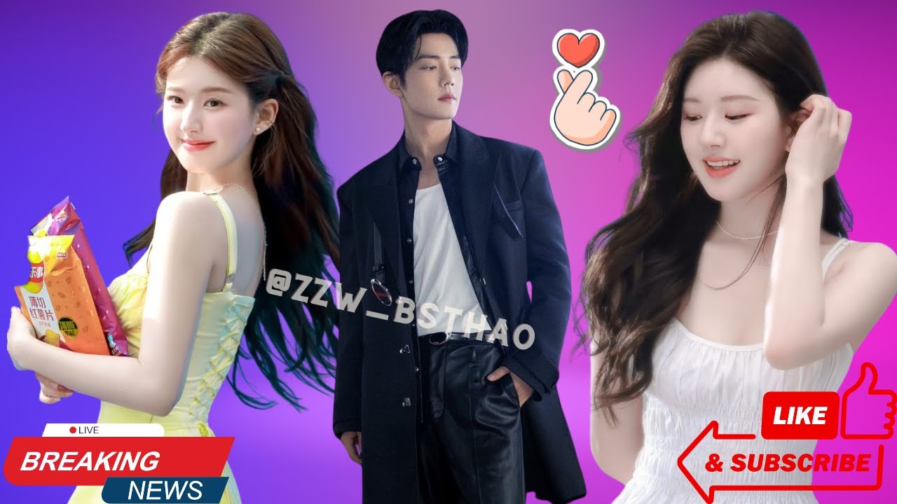 Zhao Lusi - Xiao Zhan - Bai Lu Unexpectedly Appear Together. What's ...