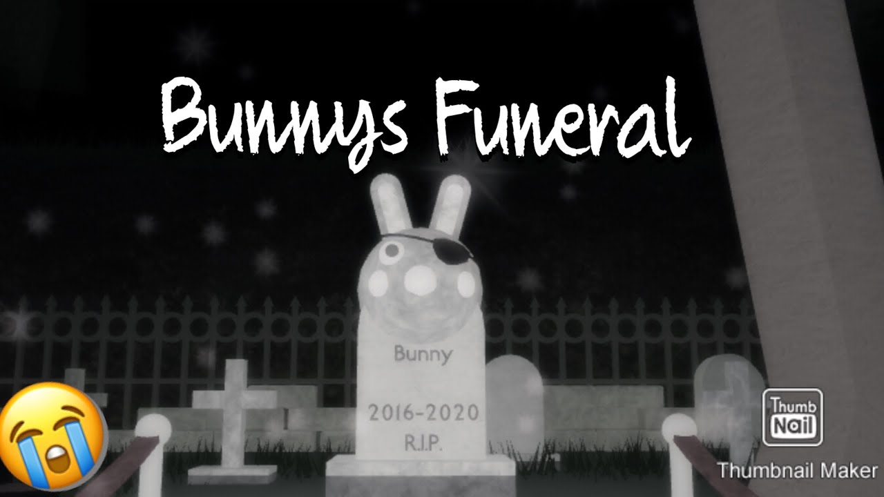 Bunny’s funeral😭😭😭 - YouTube