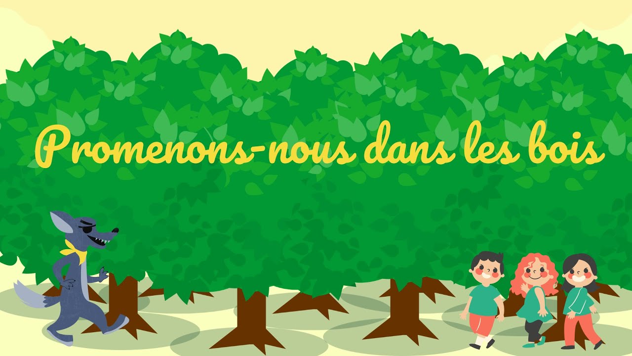 Promenons nous dans les bois - YouTube